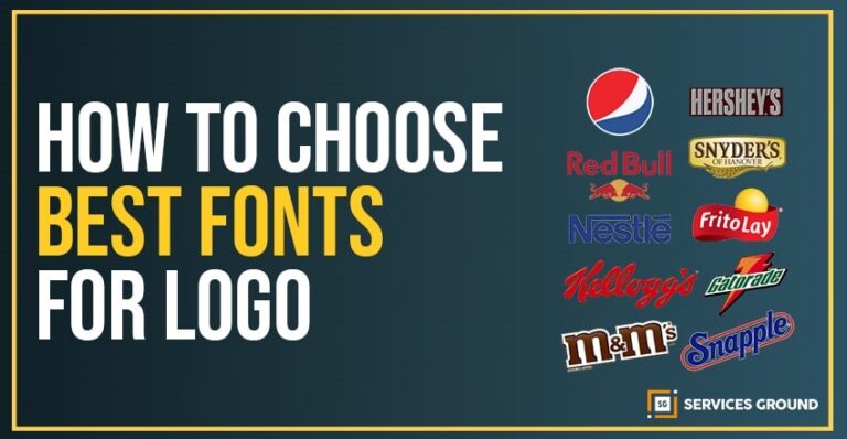 HOW TO CHOOSE BEST FONTS FOR LOGO? - Services Ground